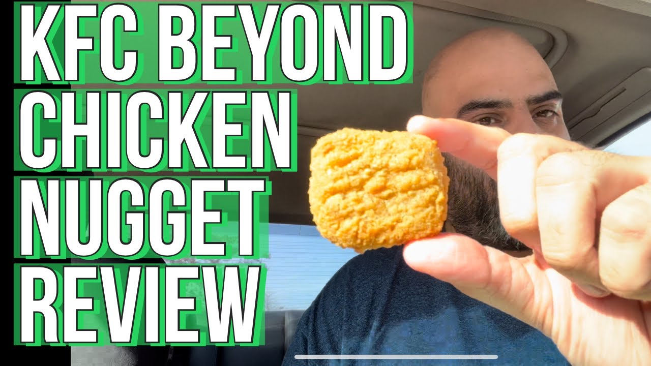 KFC Beyond Fried Chicken Nugget and Fries Review - YouTube