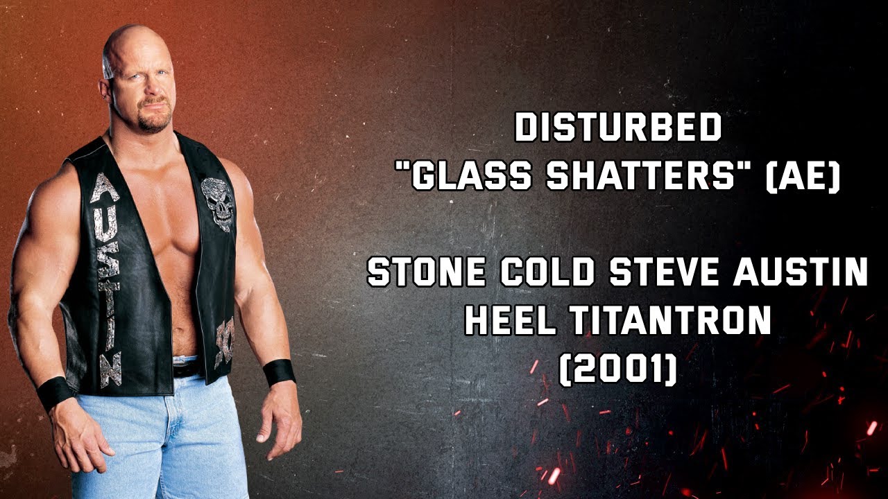 Stone Cold Steve Austin Heel Theme (Arena Effects) | Glass Shatters ...