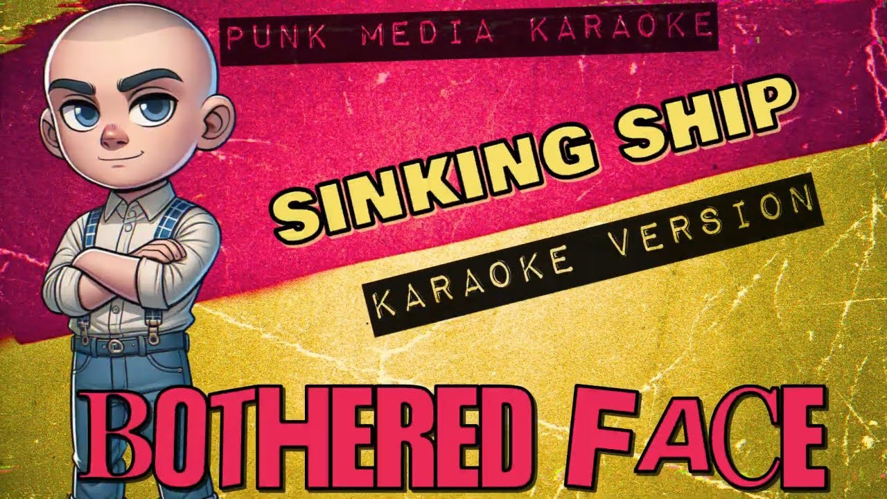Bothered Face - Sinking Ship (Karaoke Version) Instrumental - PMK - YouTube