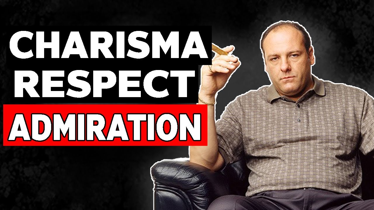 The Power of Charisma Learn from Tony Soprano How to Be Respected and ...