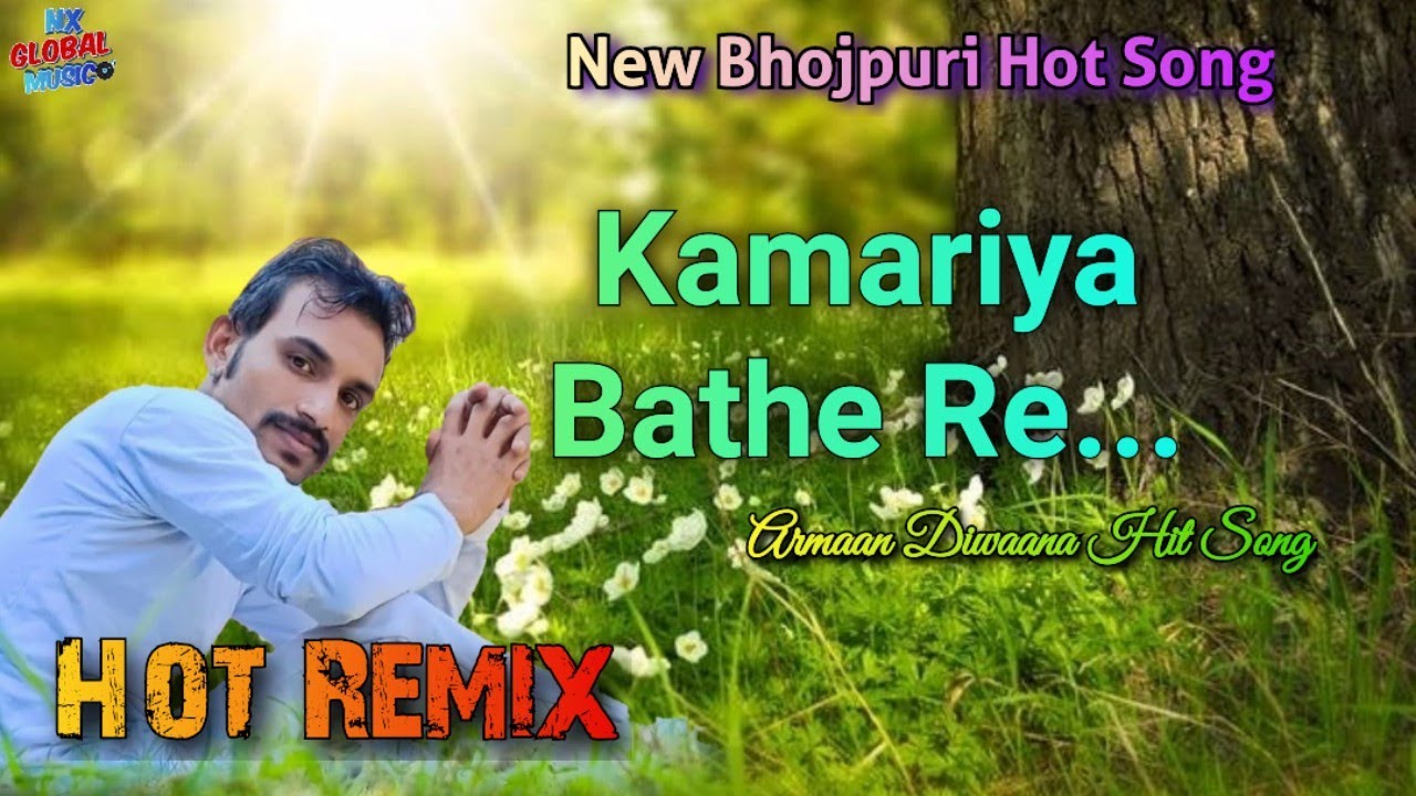Kamariya Bathe Re Dj Club Remix || Singer Arman Diwaana || Dj Music Nx ...