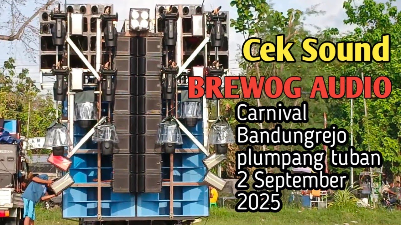 BREWOG Audio cek sound carnival Bandungrejo plumpang tuban 2 September ...