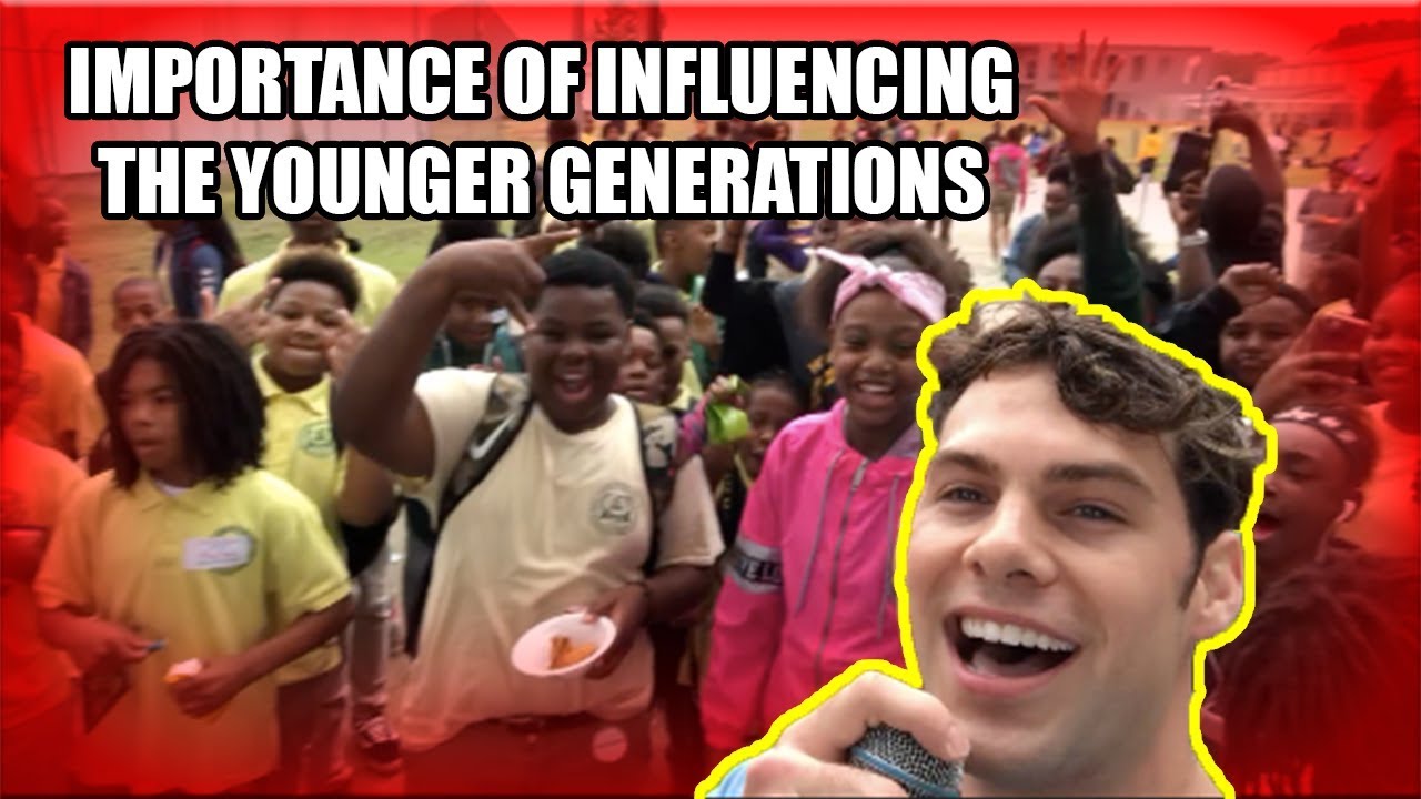 IMPORTANCE OF INFLUENCING THE YOUNGER GENERATIONS!! - YouTube