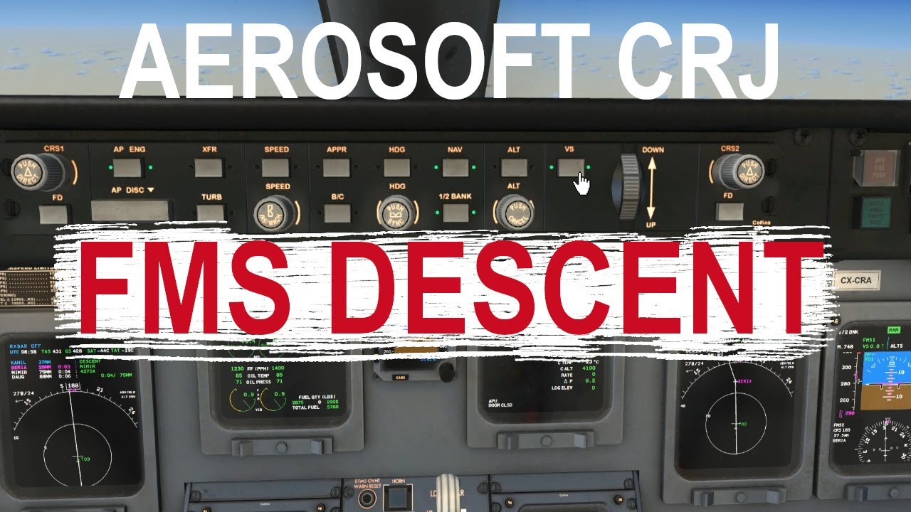 AEROSOFT CRJ FMS Tutorial | How To Fly Descent In Easy & Simple Steps ...