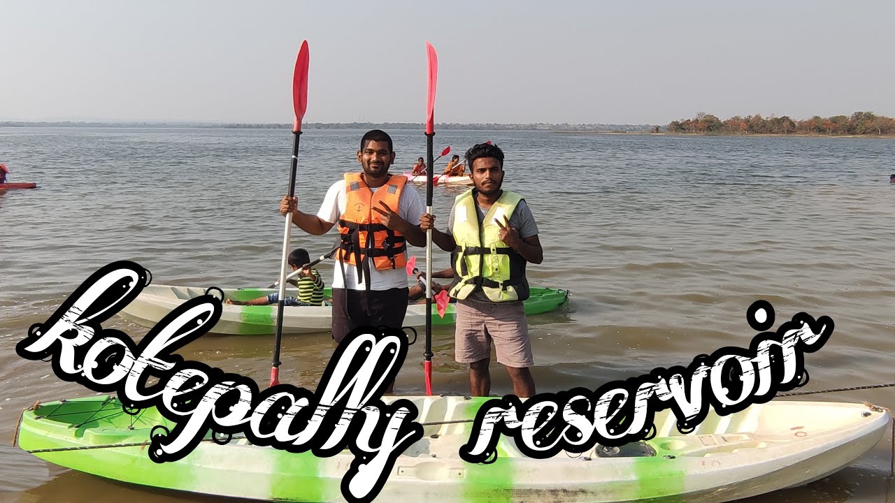 TANDUR DIARIES||KAYAKING FIRST TIME Ft. KOTEPALLY RESERVOIR - YouTube