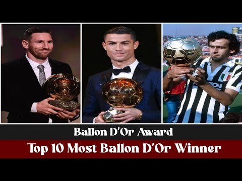 Top 10 Most Ballon D’Or Winner | Leo Messi Win 7 Ballon D’Or ...