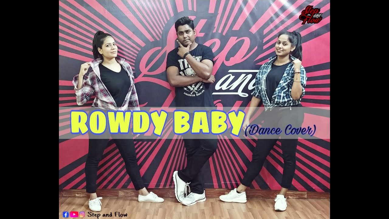 ROWDY BABY || DANCE COVER || DHANUSH, SAI PALLAVI || STEP AND FLOW ...