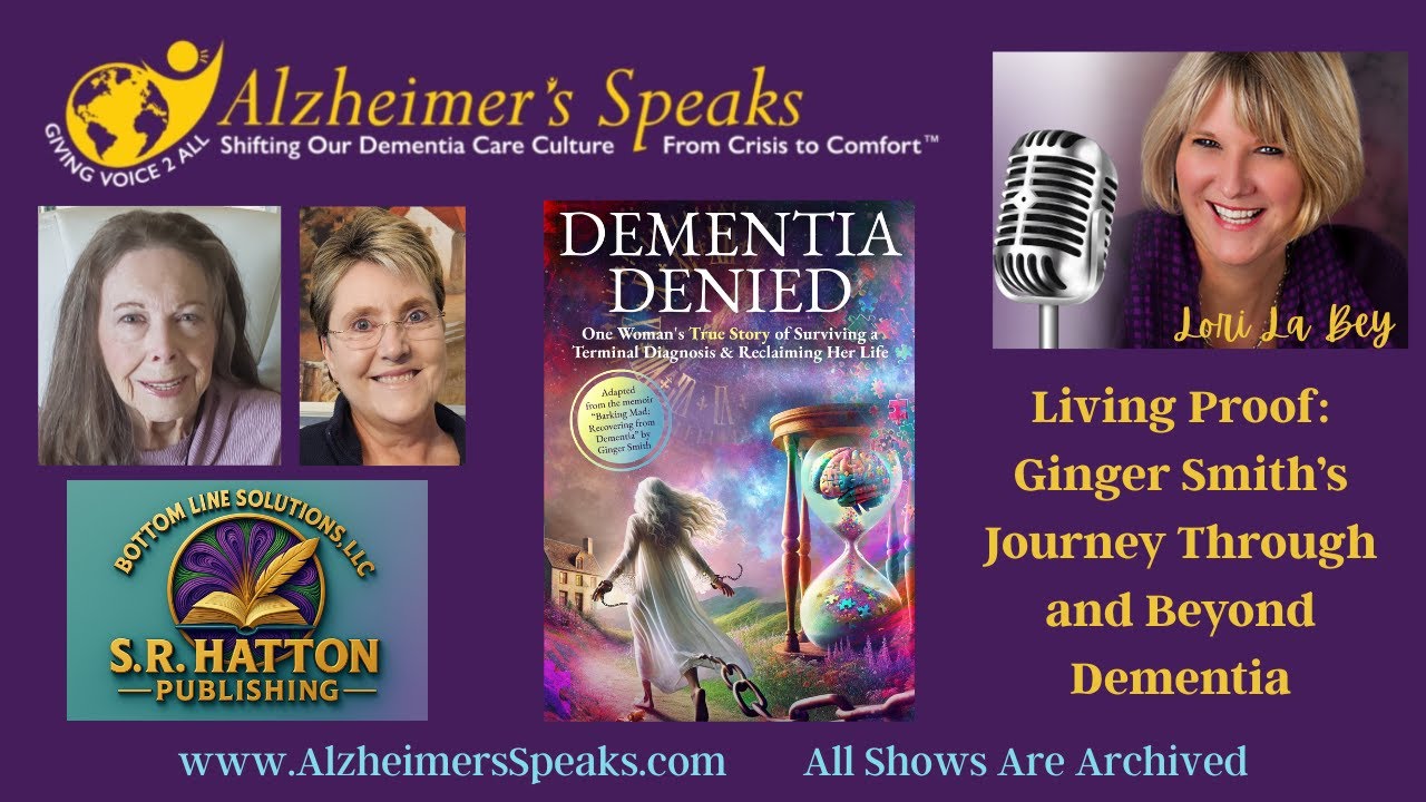 Living Proof: Ginger Smith’s Journey Through and Beyond Dementia - YouTube