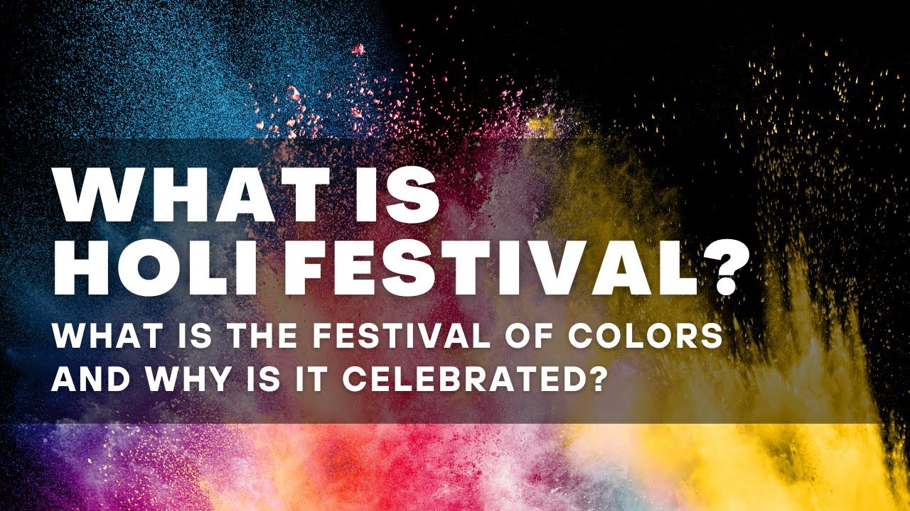 What is Holi Festival? - YouTube
