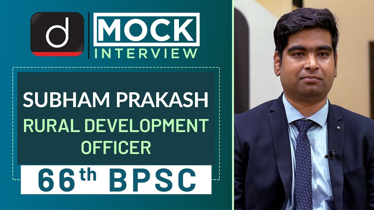 66th BPSC Topper Subham Prakash : Mock Interview | Drishti IAS English ...