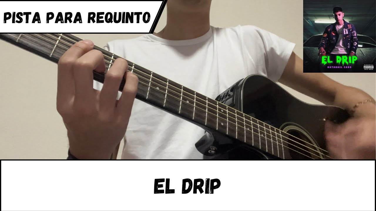 Pista para requinto | El Drip | Natanael Cano Chords - Chordify Pista para requinto | El Drip | Natanael Cano Chords - Chordify