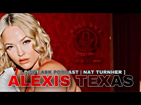DONT ASK PODCAST | NAT TURNHER + ALEXIS TAXES “ CRAZY SEX SCENES “ - YouTube