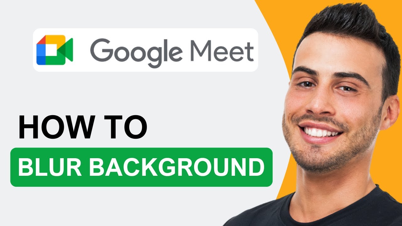 How To Blur Background in Google Meet | Quick Tutorial (2025) - YouTube