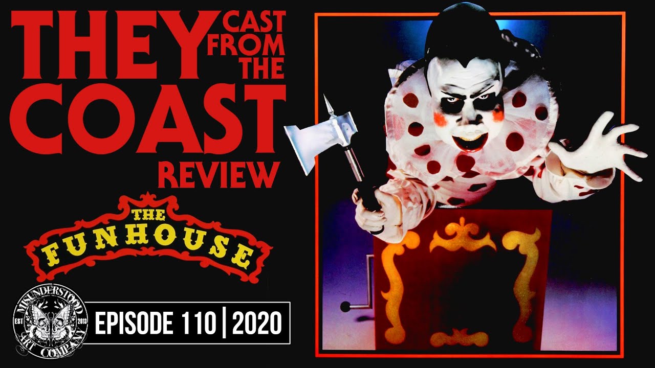 THE FUNHOUSE (1981) | 110 | MOVIE REVIEW | THEY CAST FROM THE COAST ...