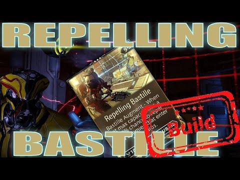 Warframe Mods - REPELLING BASTILLE AUGMENT BUILD [Vauban - update 16.3]