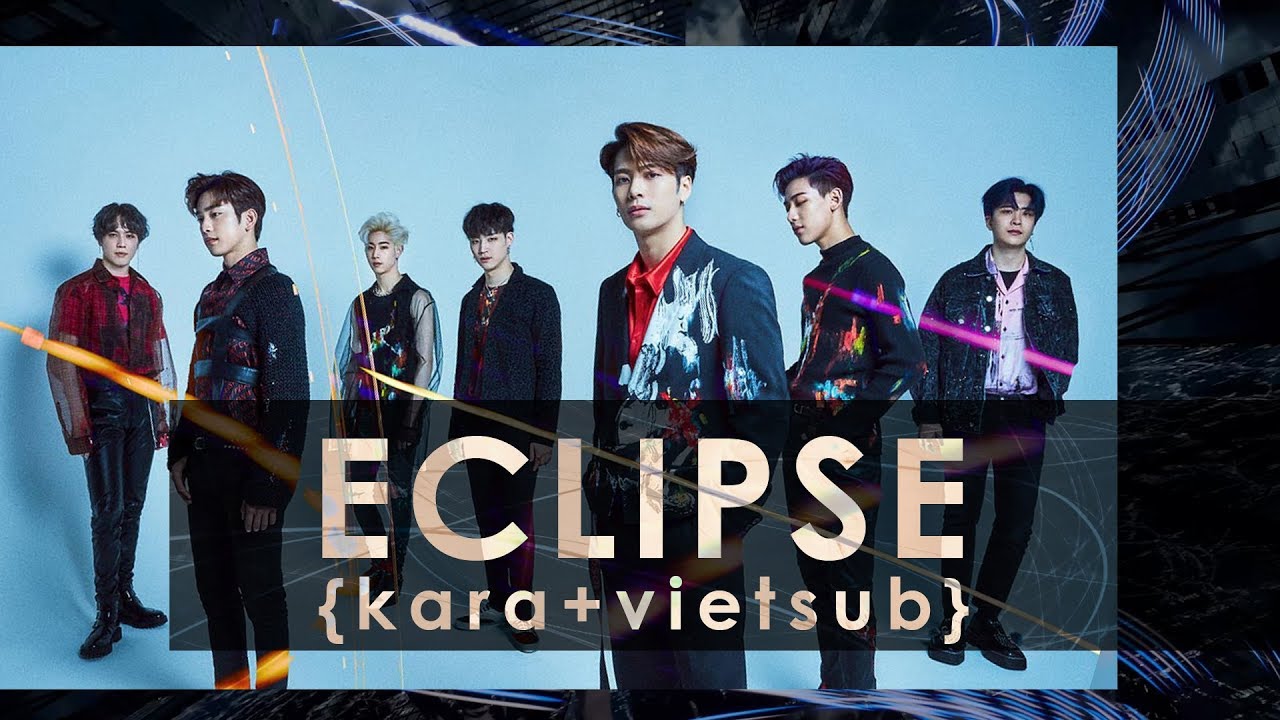 [Vietsub+Kara] ECLIPSE - GOT7 - YouTube Music