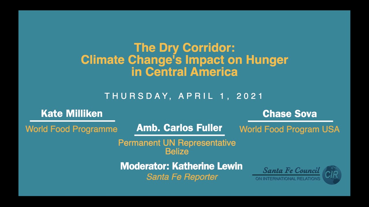 The Dry Corridor: Climate Change’s Impact on Hunger in Central America ...