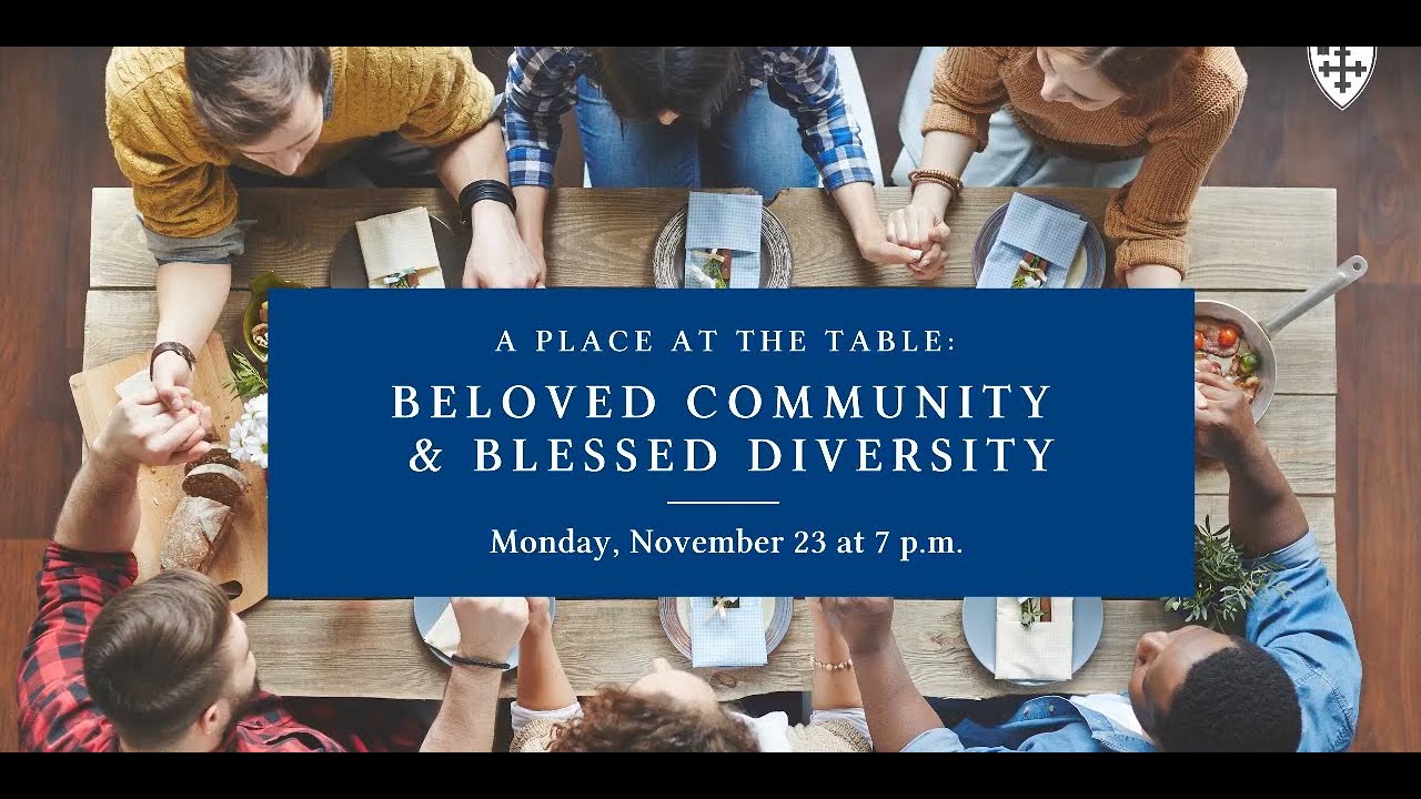 A Place At The Table: Beloved Community & Blessed Diversity - YouTube