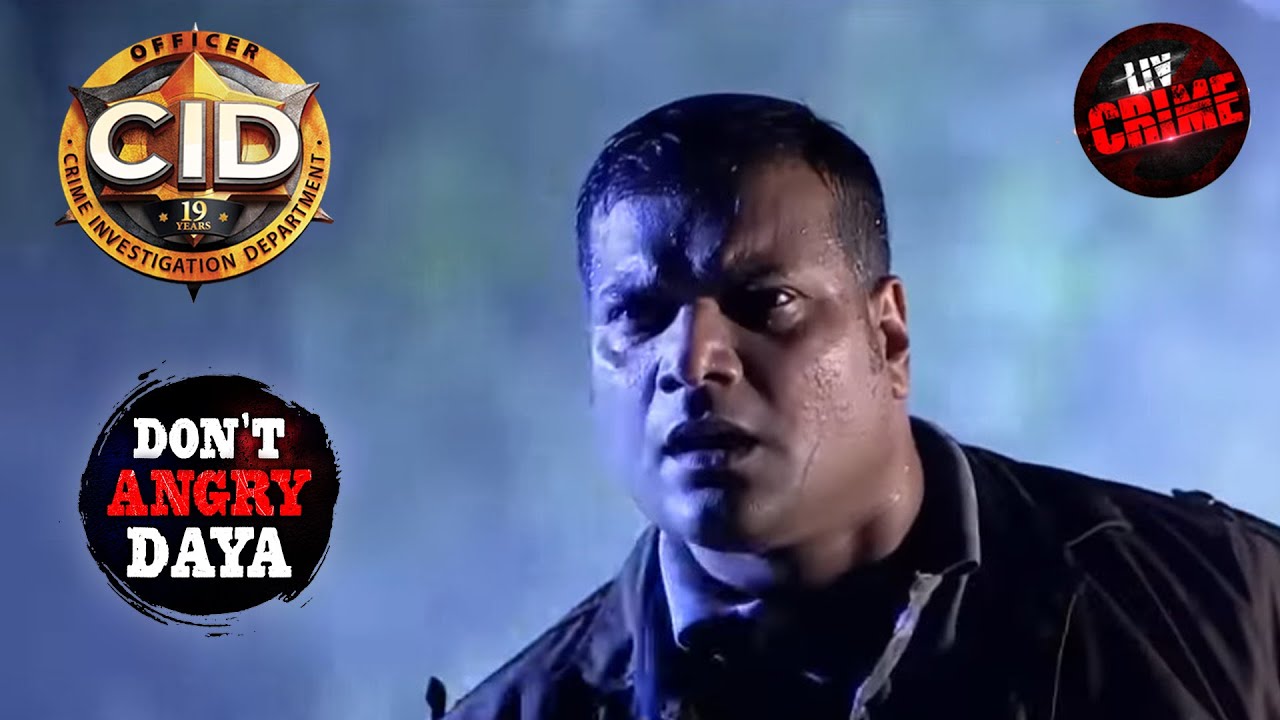 Don't Angry Daya | CID | एक अंजान Resort में मिला Daya को एक खतरनाक ...