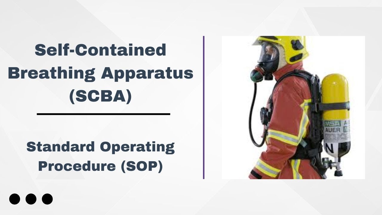 SOP for Self-Contained Breathing Apparatus (SCBA) - YouTube