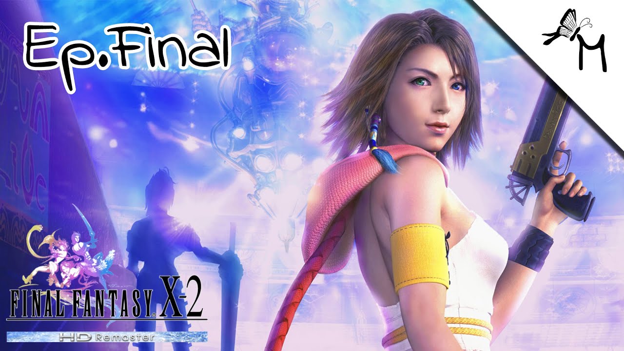 Ep.Final : Vegnagun et Shuyin | Let's Play : Final Fantasy X-2 HD - YouTube