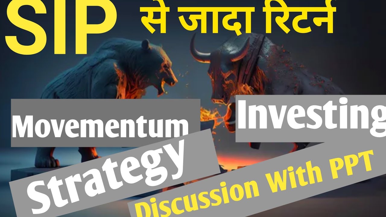 Movementum Investing Strategy || Discussion With PPT || Dought Clear-# ...