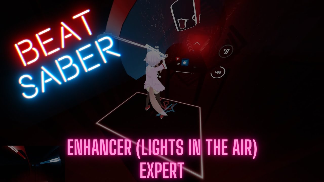 [Beat Saber] Enhancer - (Lights in the air) - YouTube