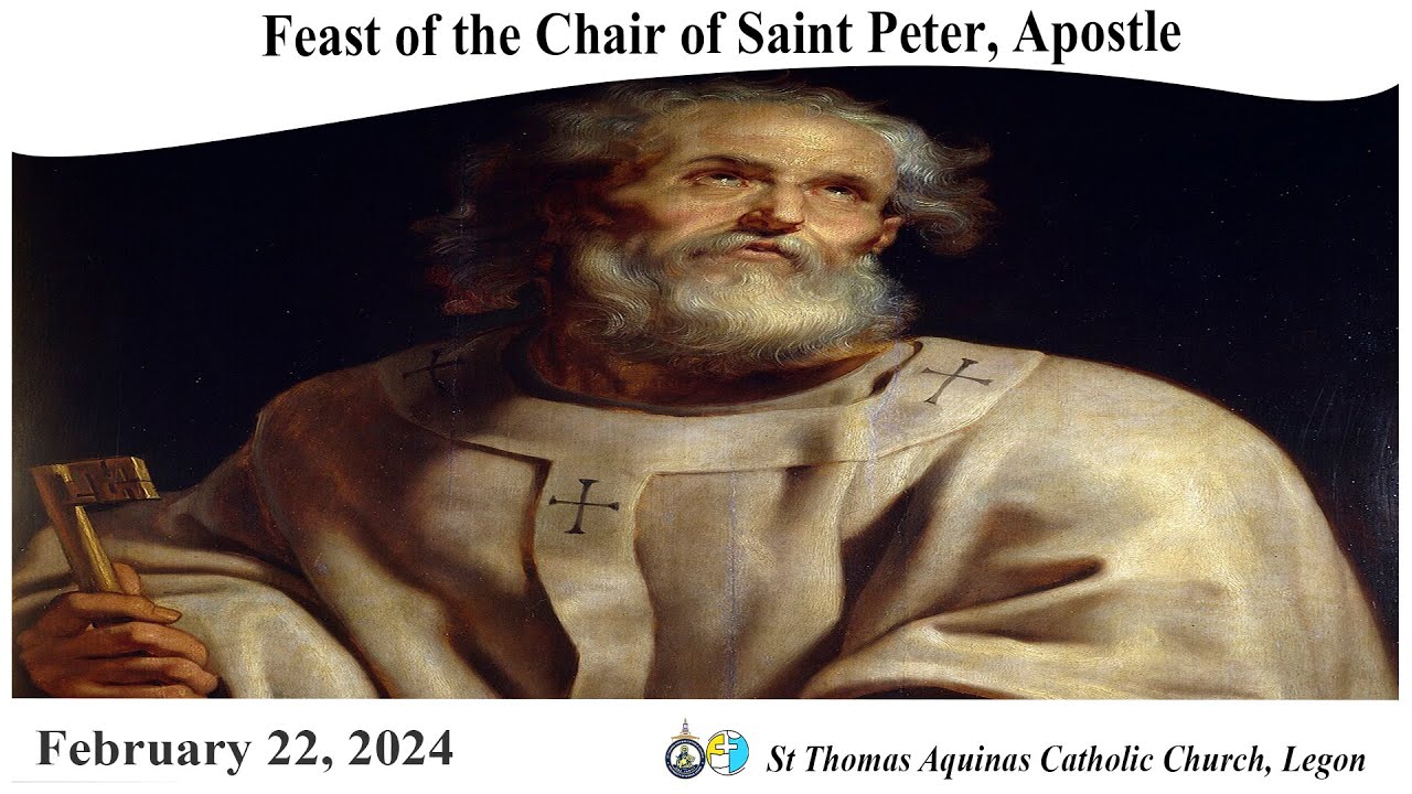 Feast of the Chair of Saint Peter, Apostle (22/02/24) - YouTube