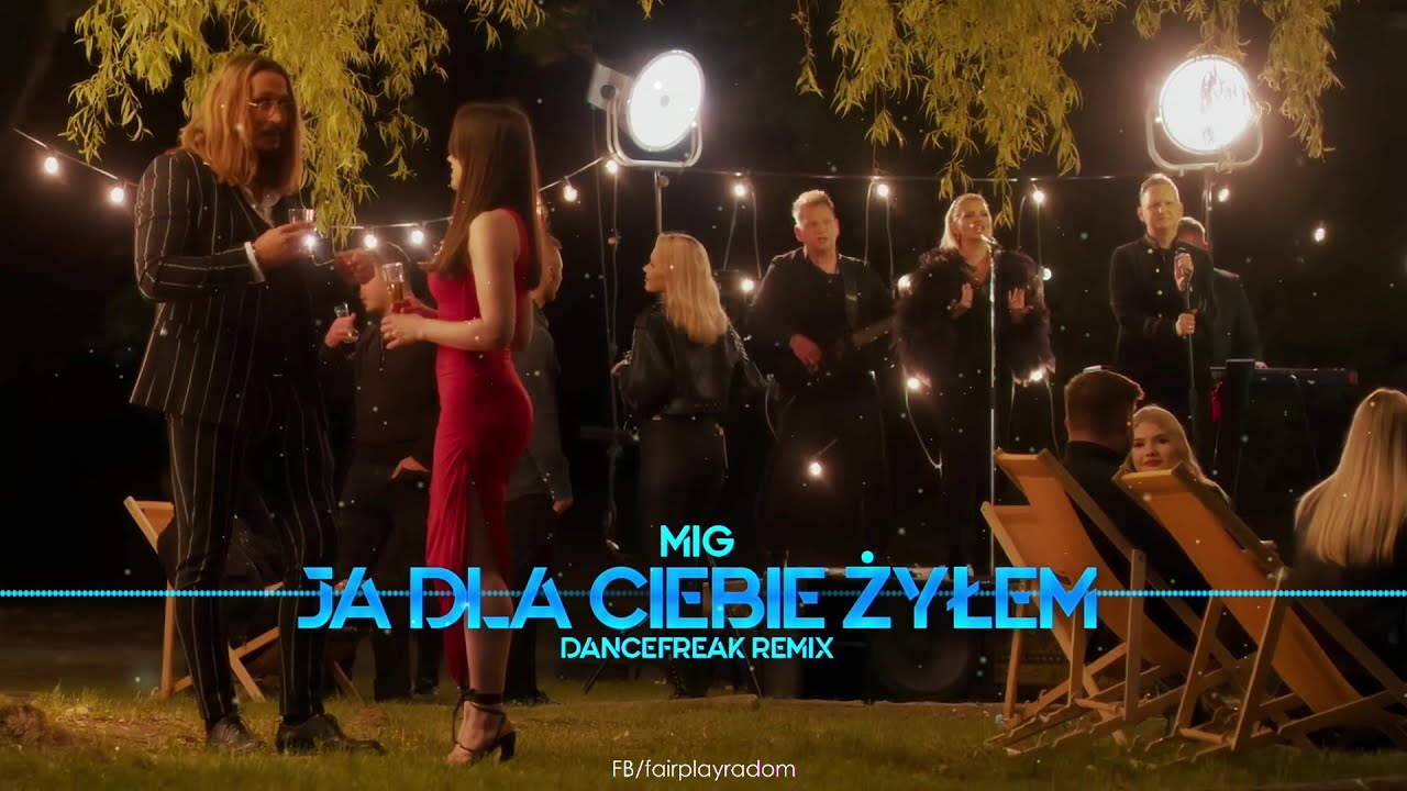 MIG - Ja dla Ciebie żyłem (DanceFreak Remix) - YouTube Music