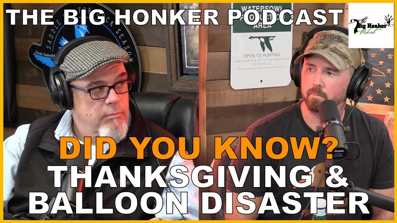 The Big Honker Podcast: 🚨 DID YOU KNOW? 🚨Thanksgiving & Ohio Balloon ...