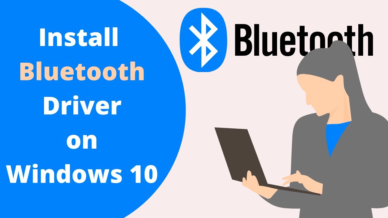 How to Download & Install Bluetooth Driver on Windows 10 | Realteck ...