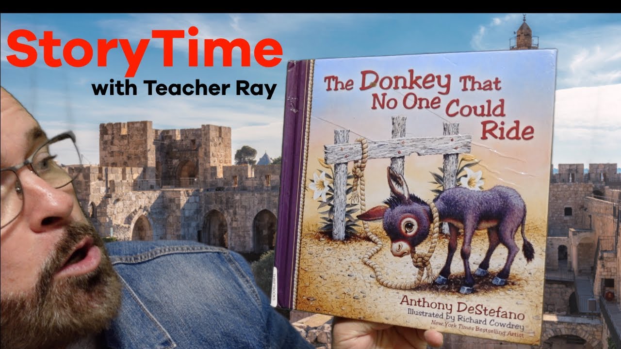 StoryTime with Teacher Ray - The Donkey That No One Could Ride - YouTube