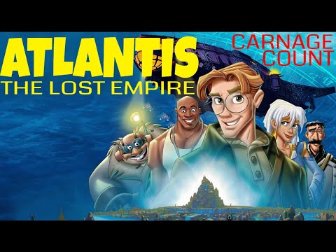 Atlantis: The Lost Empire (2001) Carnage Count