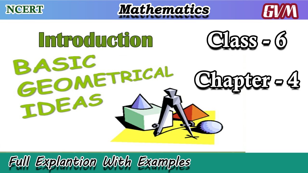 NCERT | Class 6 | Math | Chapter 4 | Basic Geometrical ideas - YouTube