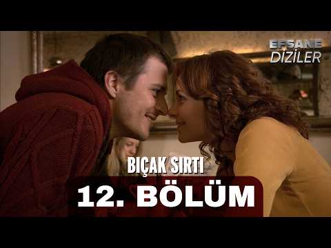 Bıçak Sırtı 12. Bölüm 4K Ultra HD