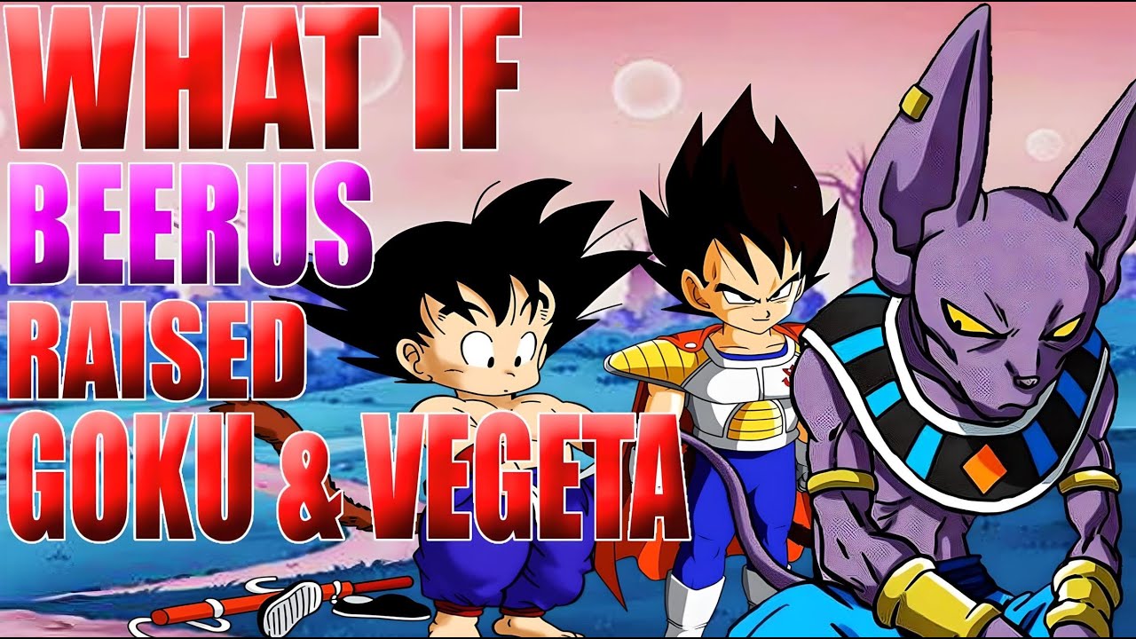BEERUS IS A PARENT!? What If Beerus Raised Goku & Vegeta? - Part 1 ...