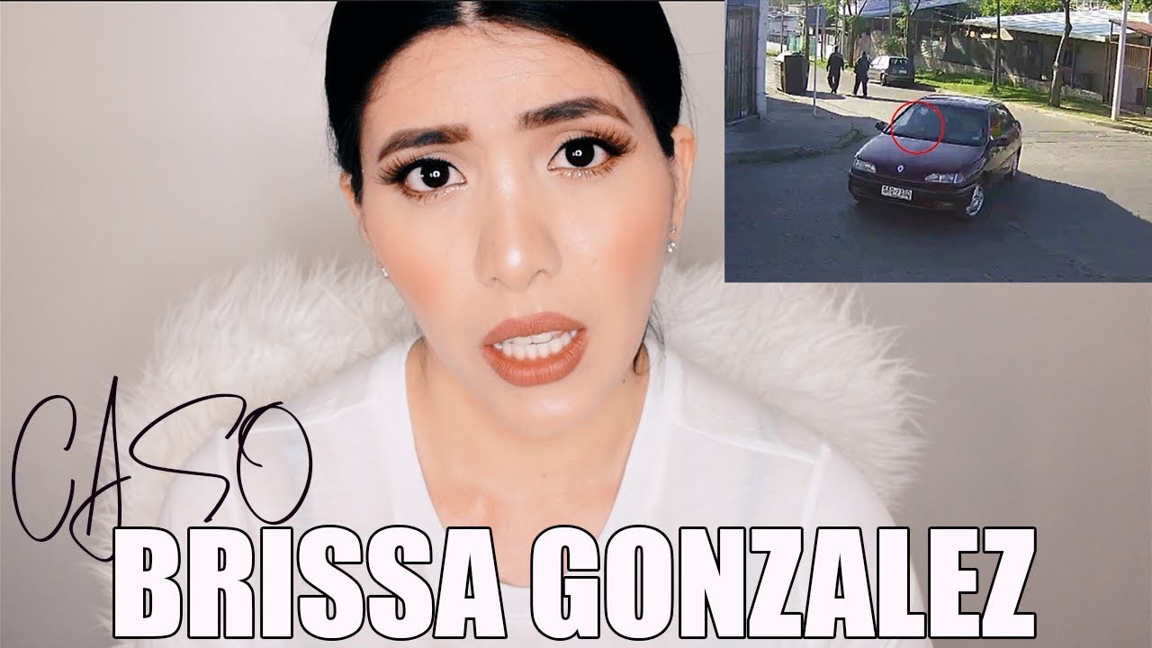 CASO BRISSA GONZALEZ #MARTESDEMISTERIO - YouTube