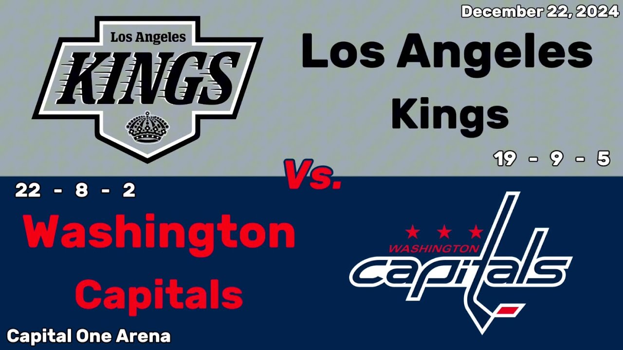 Los Angeles Kings vs Washington Capitals | December 22, 2024 | All ...
