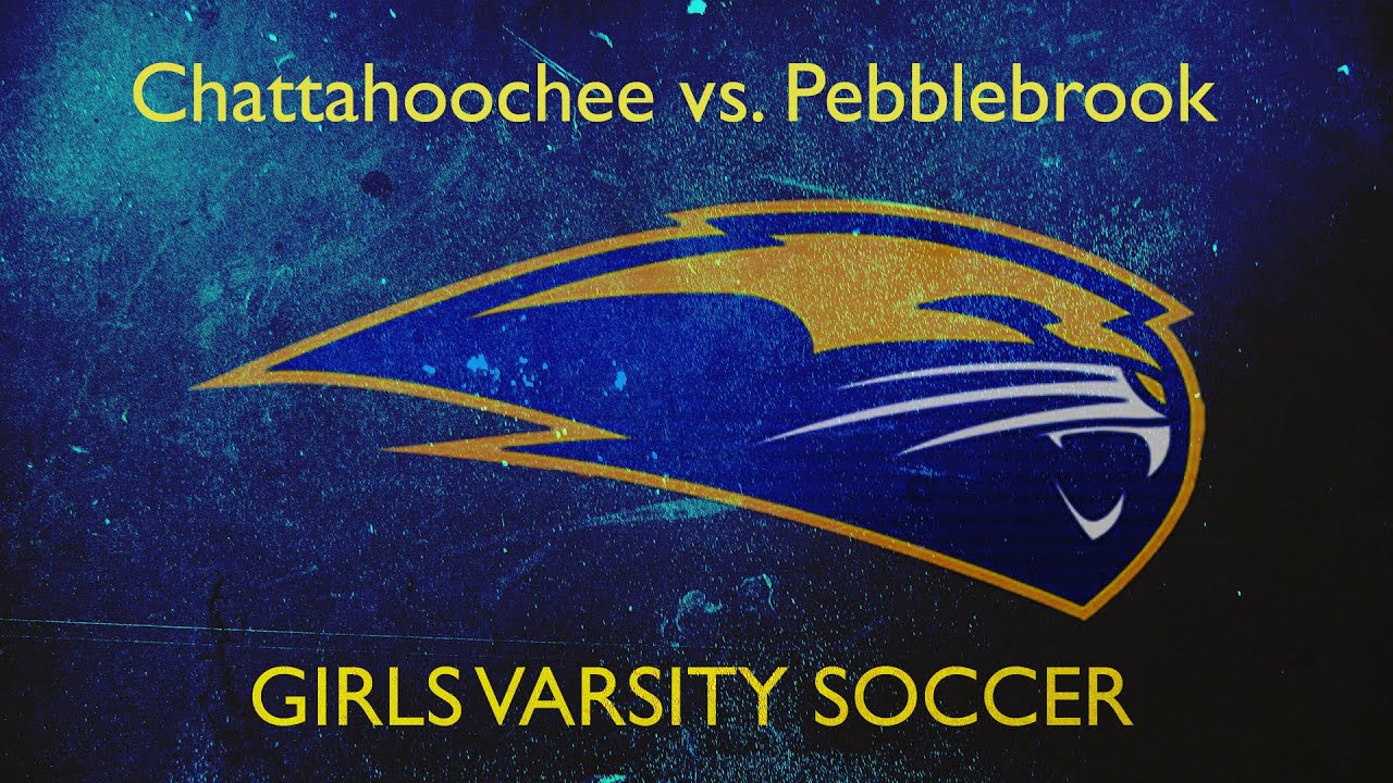 Chattahoochee vs. Pebblebrook - Girls Varsity Soccer - YouTube