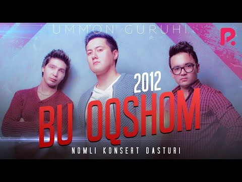 Ummon guruhi - Bu oqshom nomli konsert dasturi 2012
