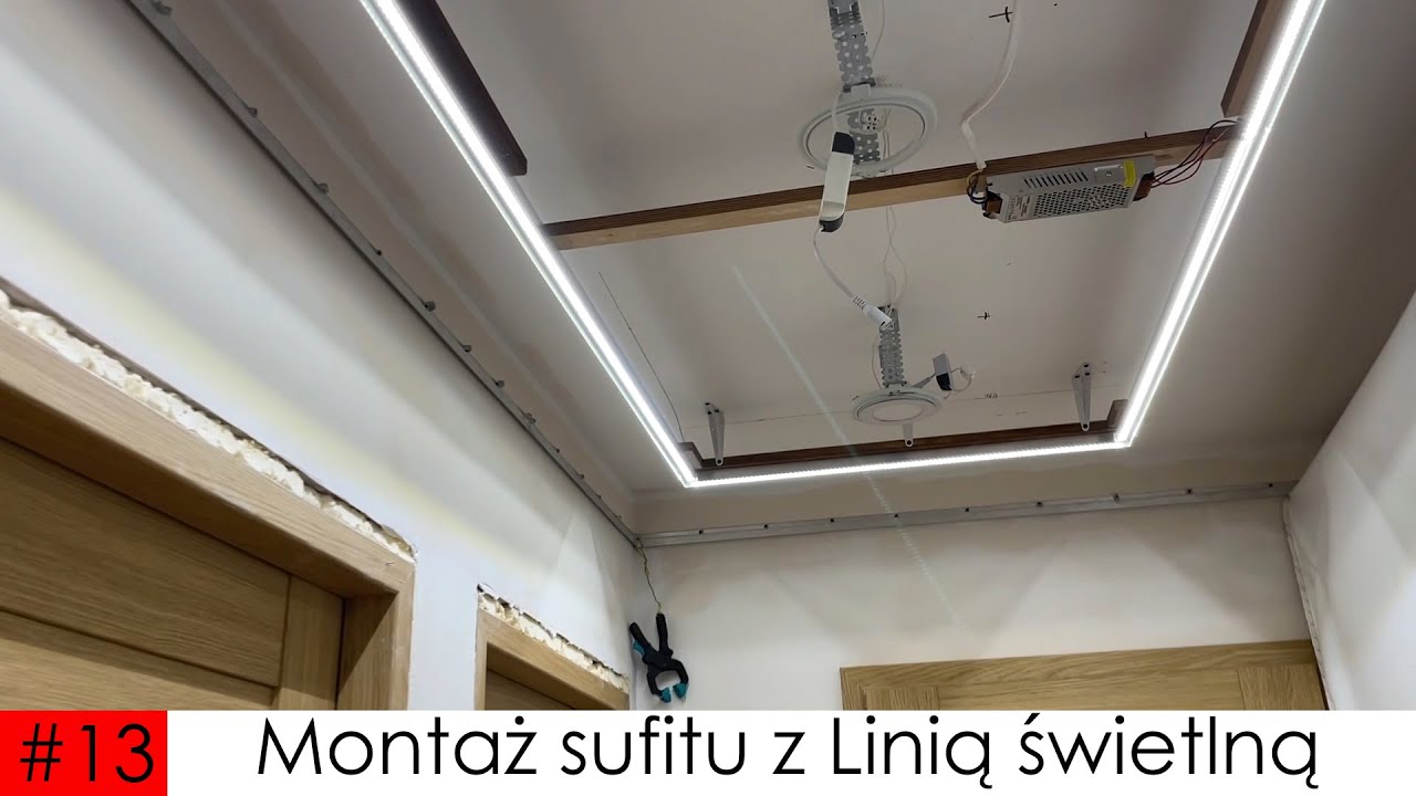 #13 MONTAŻ SUFITU Z LINIĄ ŚWIETLNĄ. SUFIT NAPINANY LED. - YouTube