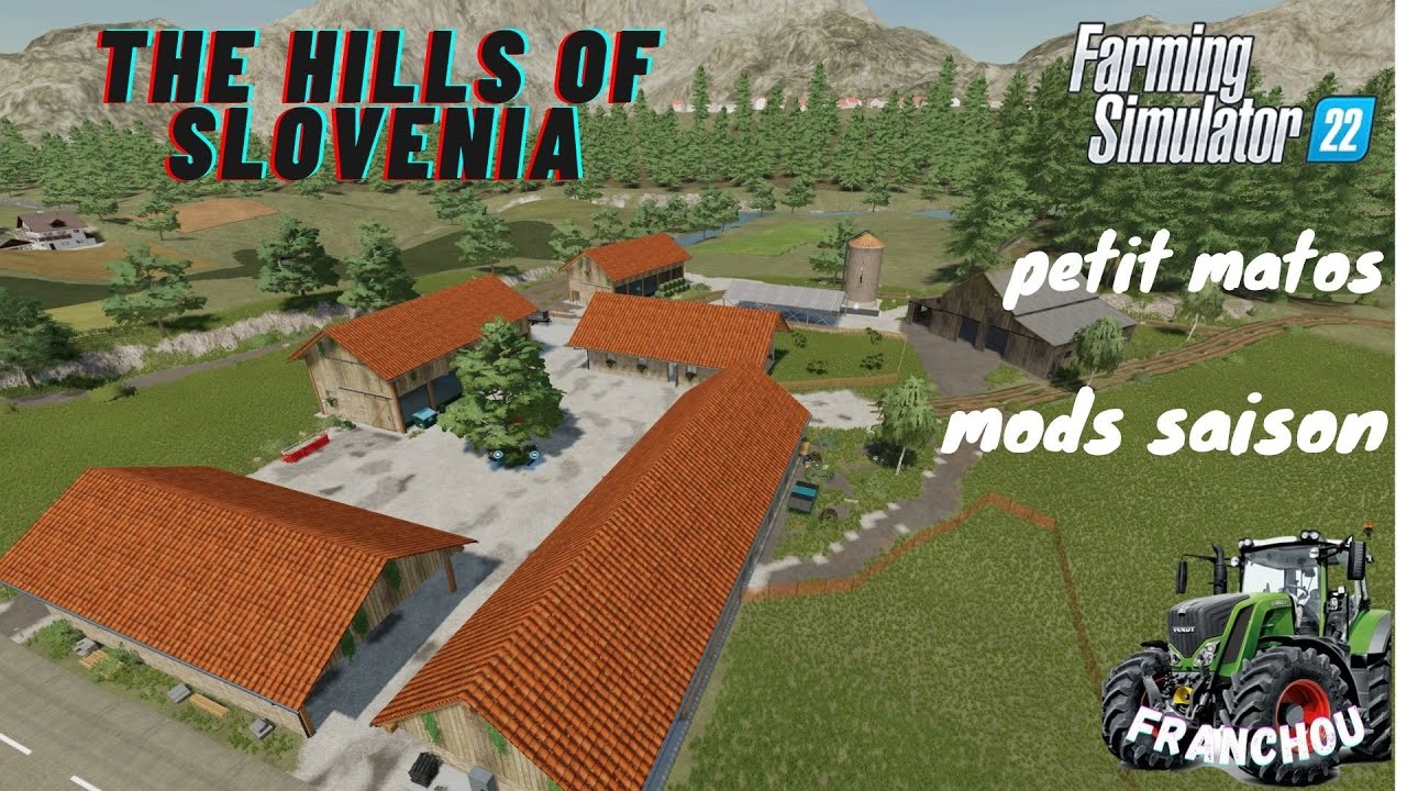 Map: The Hills of Slovenia (fs22). live n°1 - YouTube