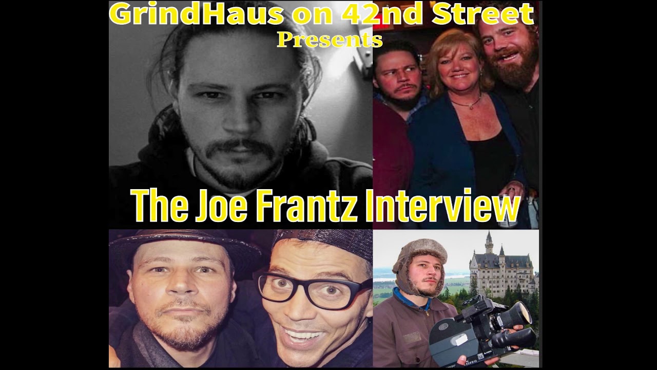 Joe Frantz Interview by GrindHaus on 42nd Street - Jackass, CKY, Viva La Bam, Dreamseller ...
