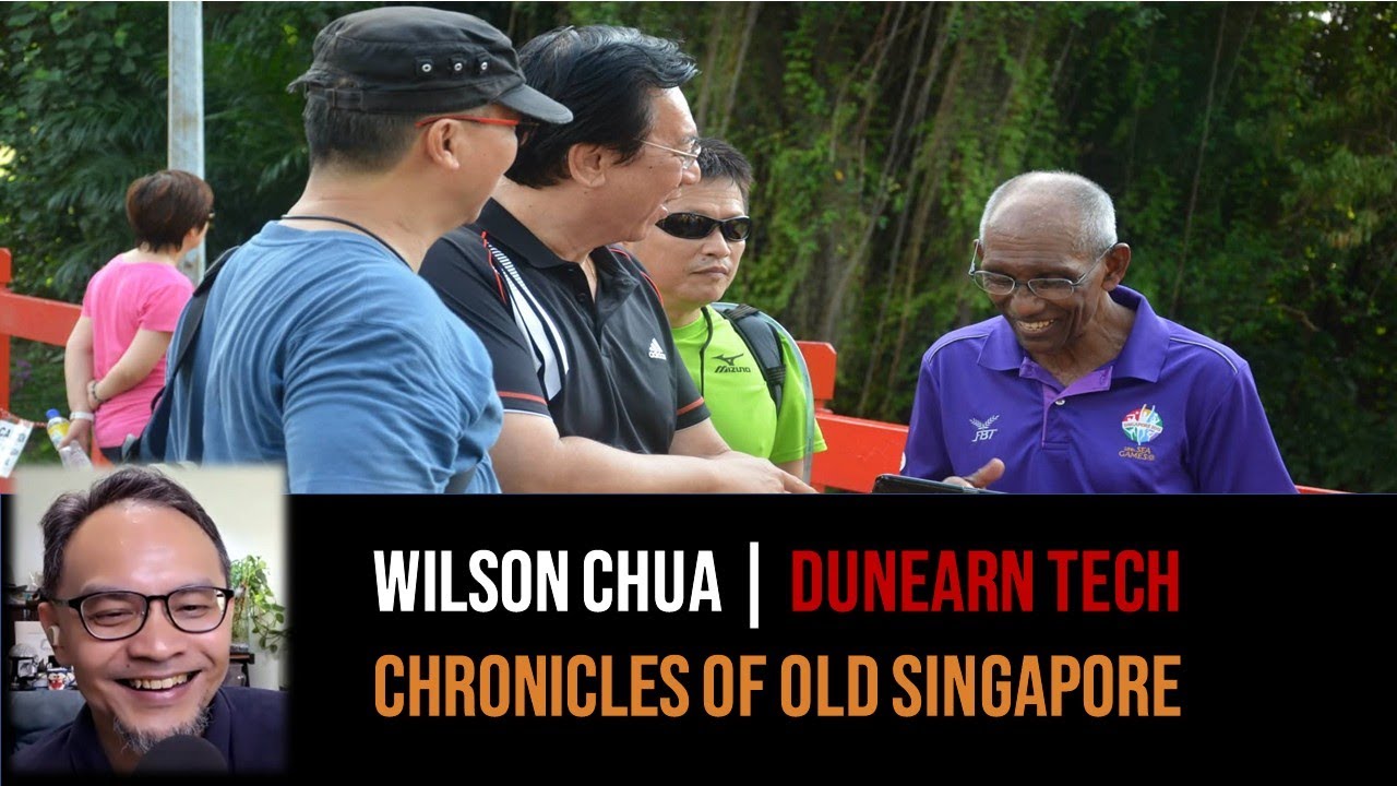 Wilson Chua – Lavender Street & Dunearn Technical School | Chronicles ...