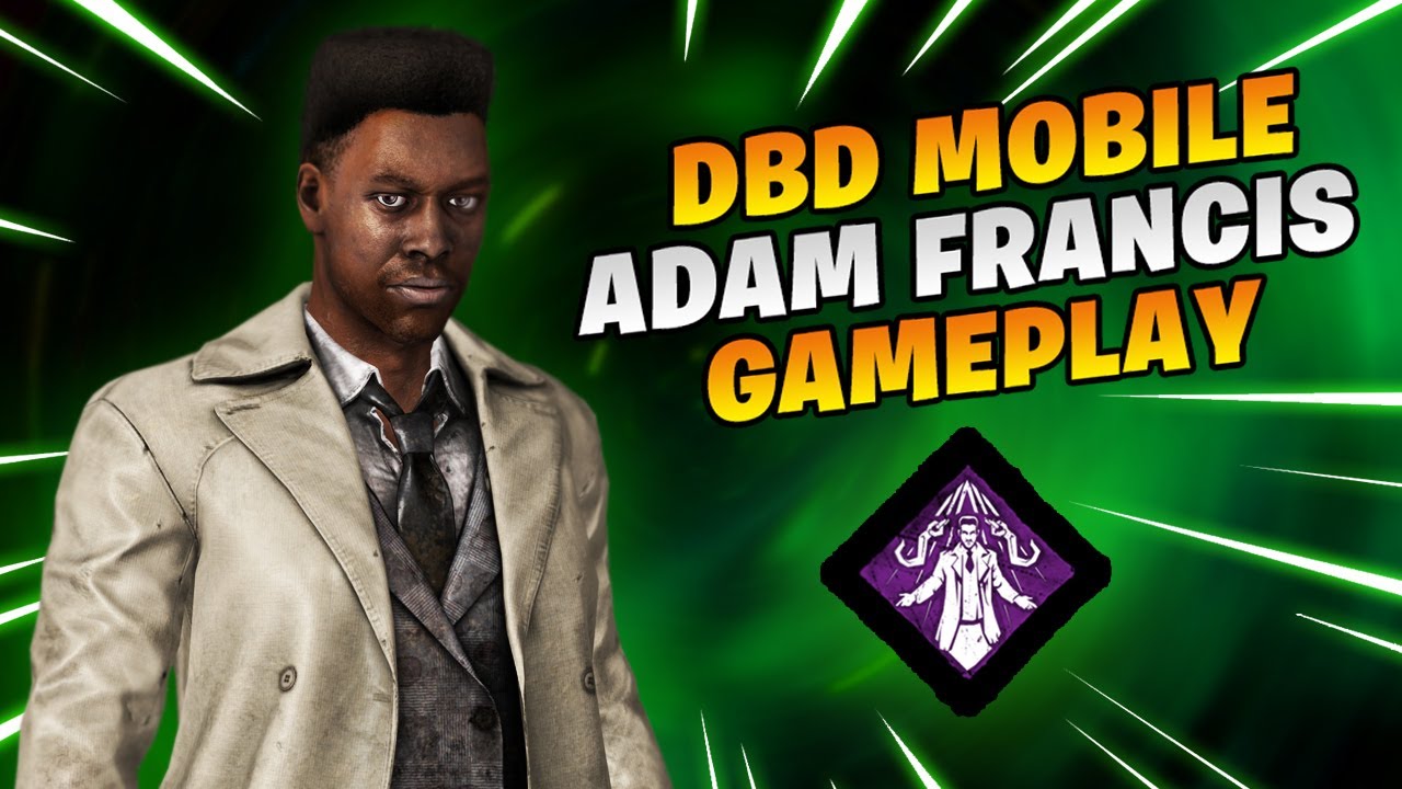 Adam Francis Deliverance Is OP - Dead by Daylight Mobile - YouTube