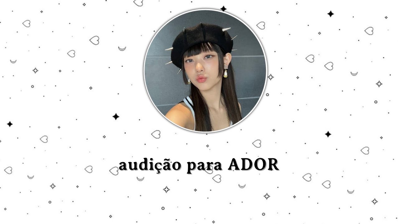 𓏲🗒️ꜝֶָ֢ ʾʾ Como Fazer Audição Para a ADOR || Diário de Trainee - YouTube