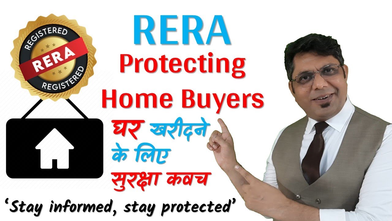 Understanding RERA: Its Role in Consumer Protection & Real Estate Regulation | How RERA works ...