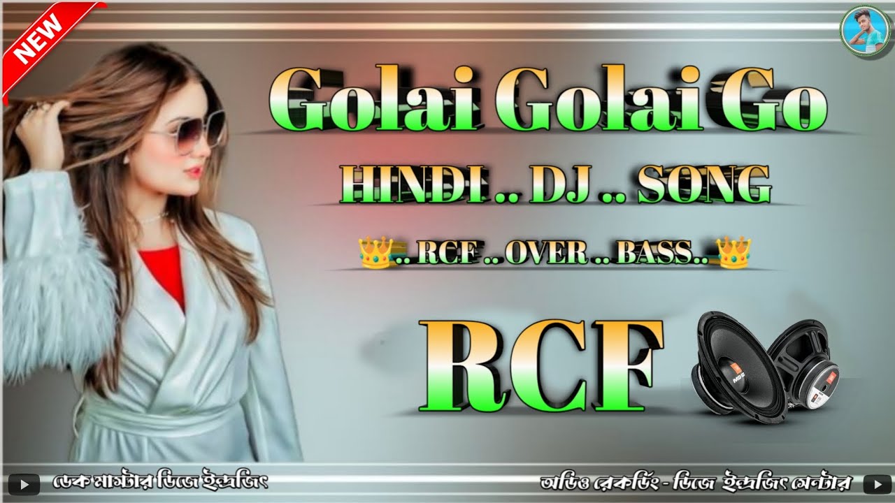 GOLAI GOLAI GO Hindi Dj New Style //OVER BASS 8K NONSTOP DANCING POP ...