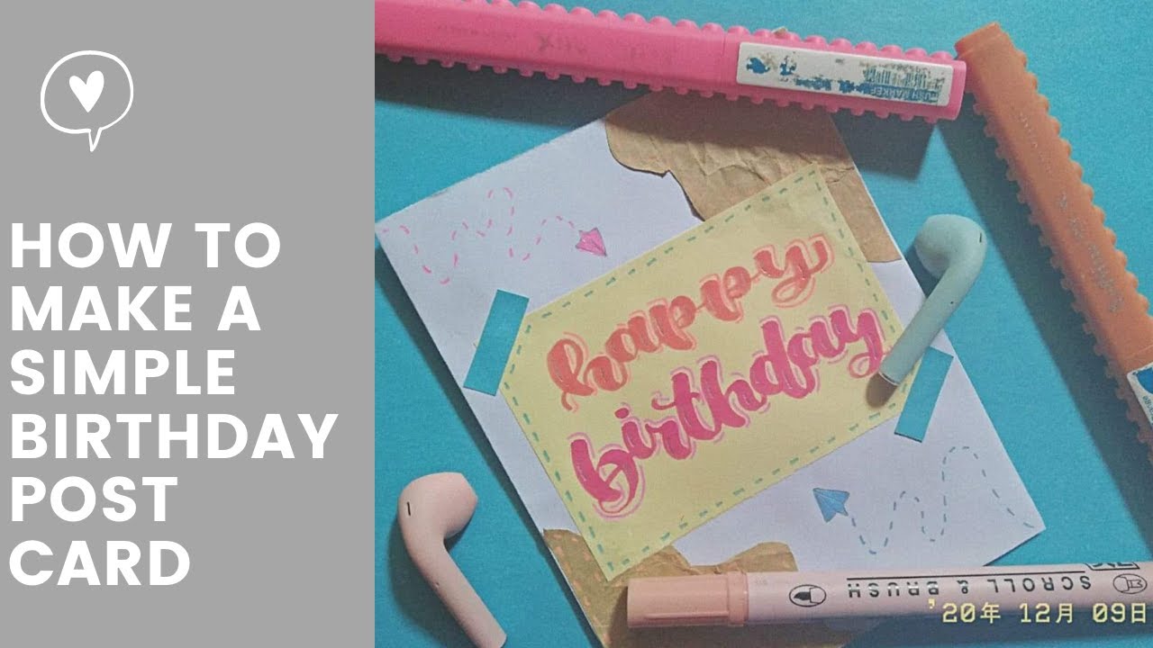HOW TO MAKE A SIMPLE BIRTHDAY POST CARD. 😱💖 - YouTube