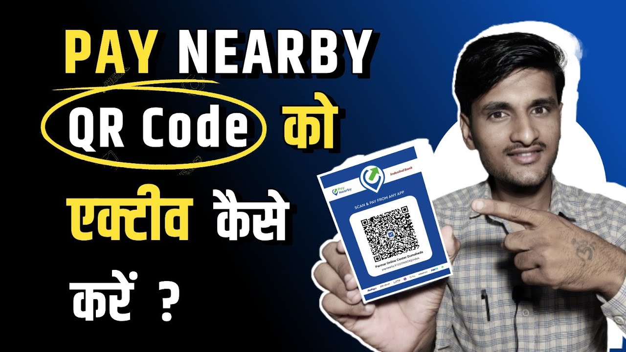 Paynearby UPI QR code activate kese kare |Paynearby qr code payments - YouTube